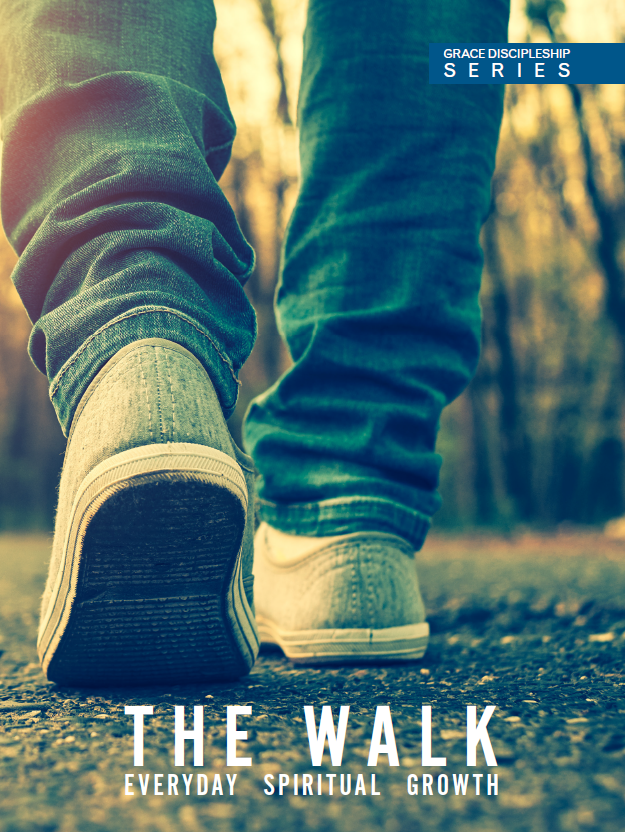 The Walk: Everyday Spiritual Growth – Disciple Life